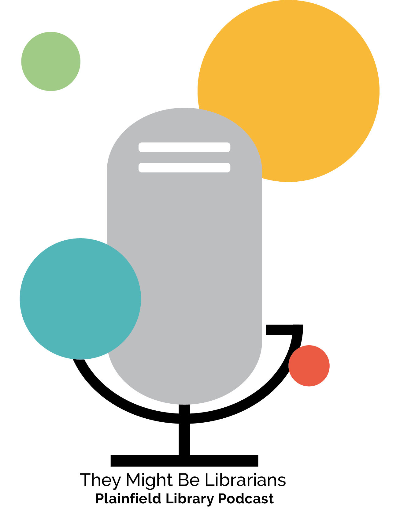 They Might Be Librarians : a podcast of the Plainfield Public Library ...