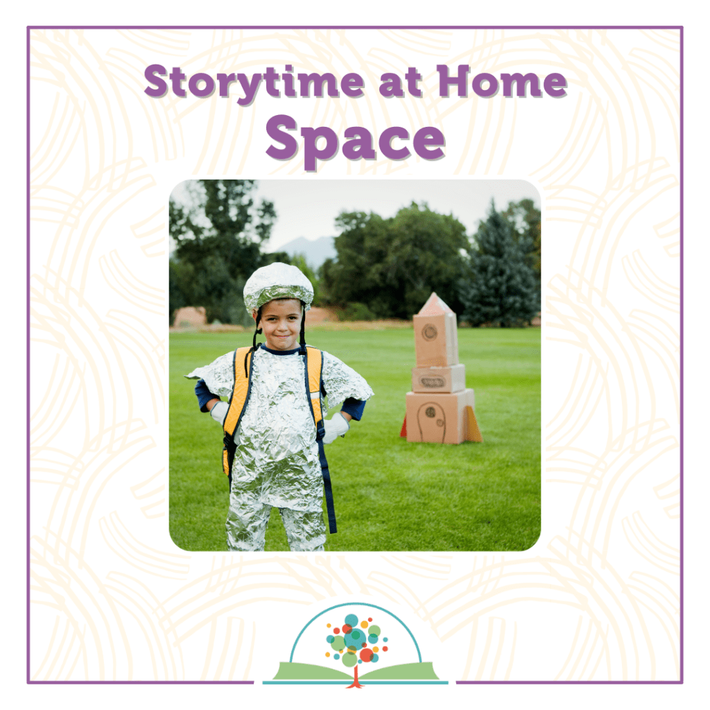 Storytime at Home: Space - Plainfield-Guilford Township Public Library